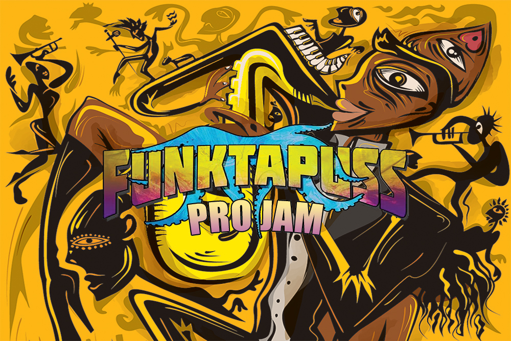 WEDNESDAY, JUNE 7 . 8PM . FUNKTAPUSS PRO JAM | The Music Room