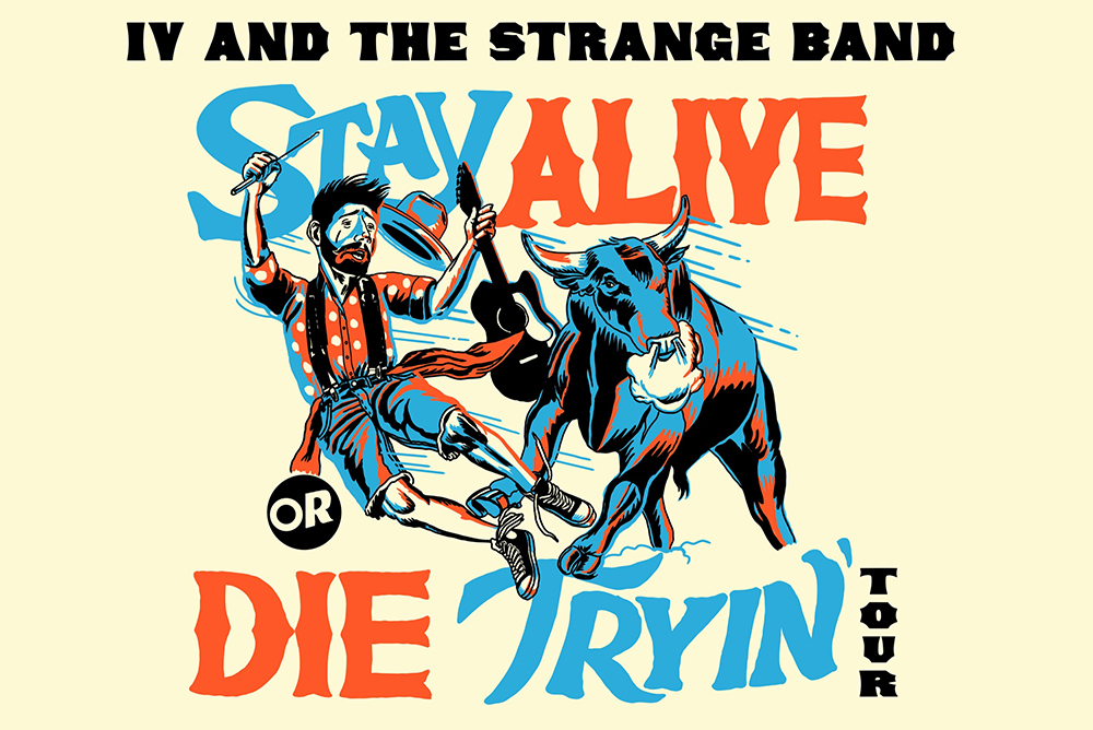 SATURDAY, APRIL 27 . 8PM . IV AND THE STRANGE BAND WSG KING SICK-A ...